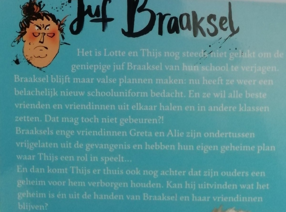 Juf Braaksel 3 – Juf Braaksel en de geniale ontsnapping